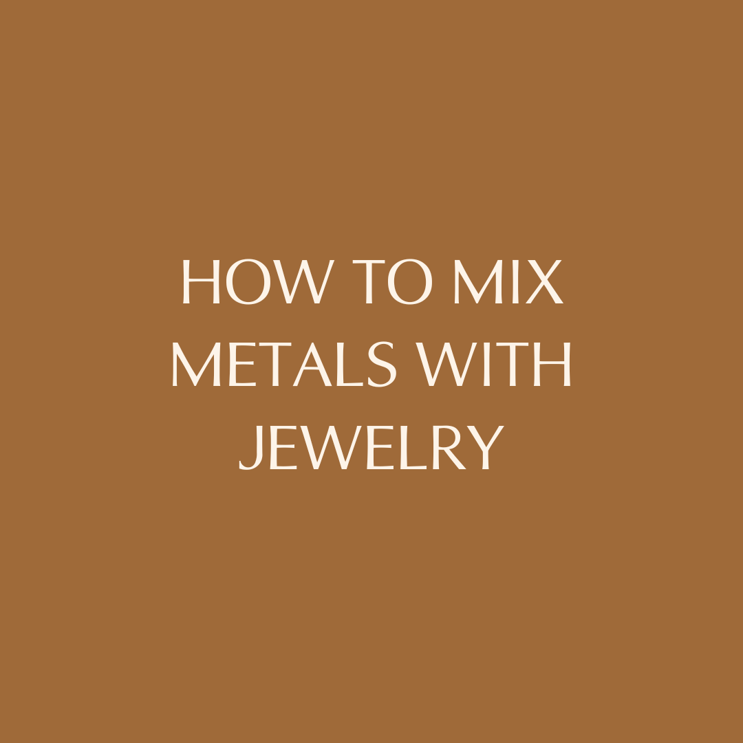 How to Mix Metals with Jewelry – Darling & Divine